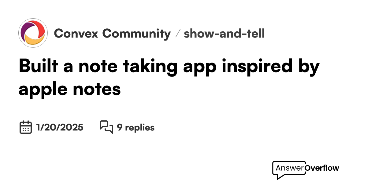Built A Note Taking App Inspired By Apple Notes Convex Community 